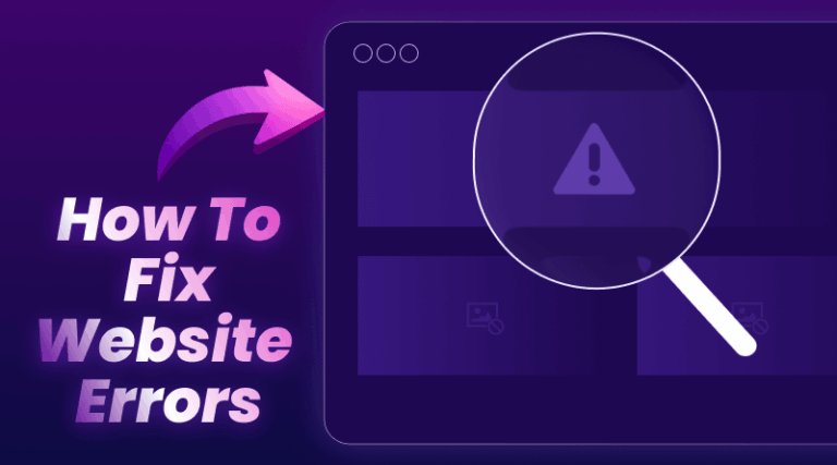 Fix Website Error: Fix 404s, Slow Speed & More (2026 Guide)